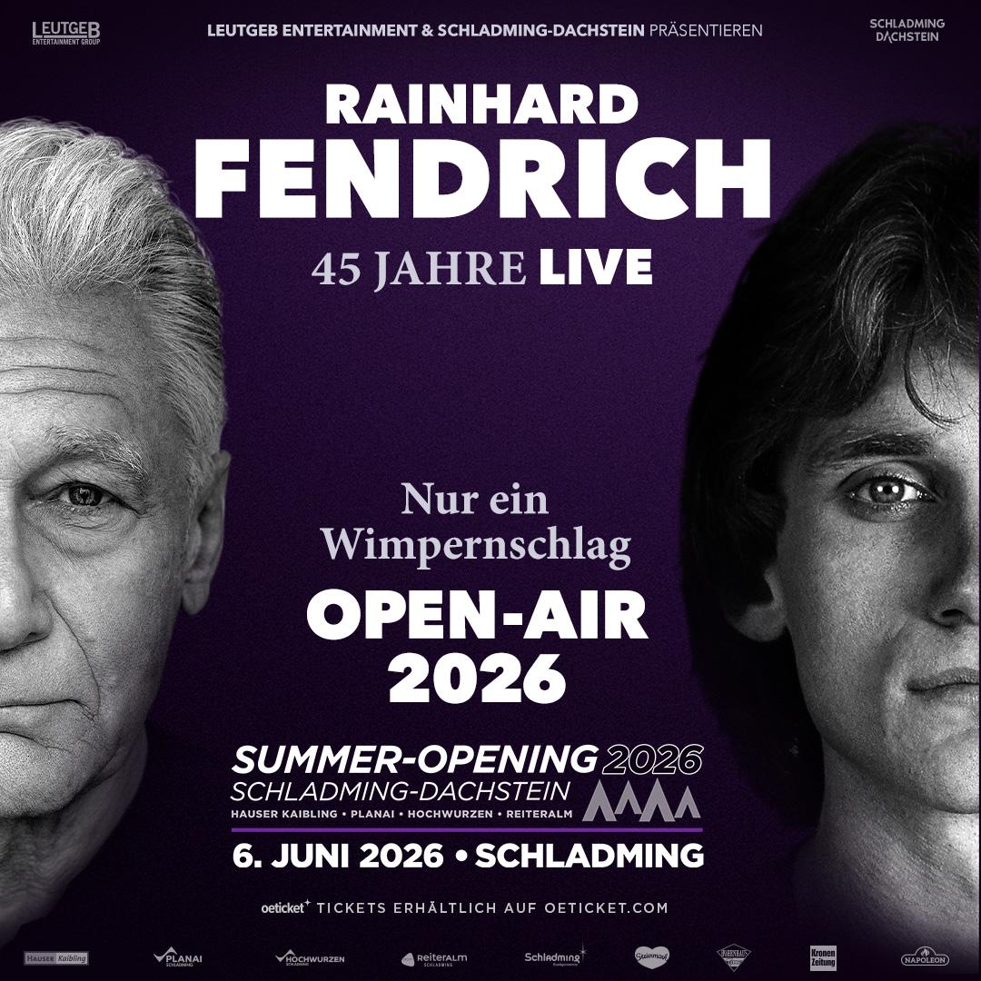 Rainhard Fendrich - Summer-Opening 2026 | Schladming-Dachstein